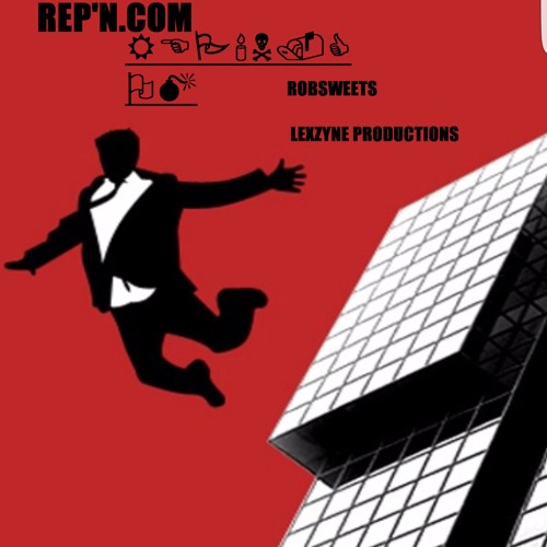 Stream REP'N.COM - ROBSWEETS w/ LEXZYNE PRODUCTIONS by ROB SWEETS ...