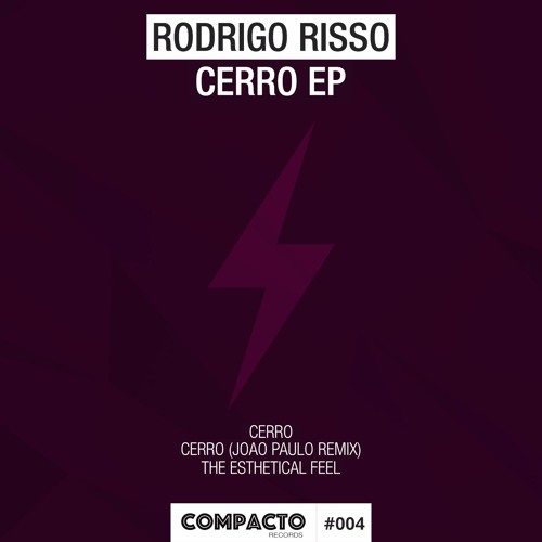 Stream Compacto Records | Listen to [CR004] Rodrigo Risso - Cerro EP playlist online for free on ...