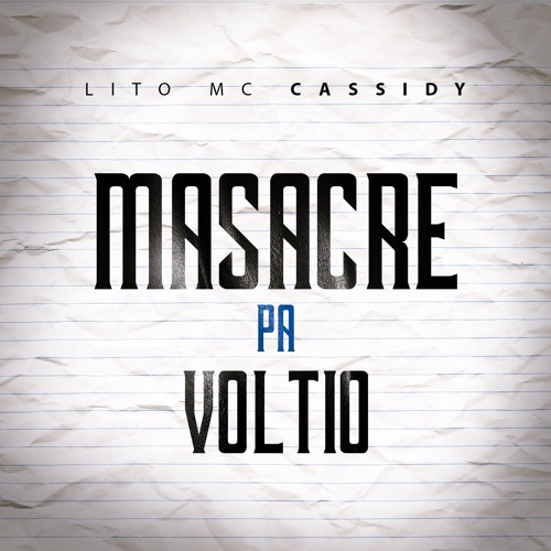 Stream Masacre Pa' Voltio - LITO & POLACO by Lito MC Cassidy | Listen ...