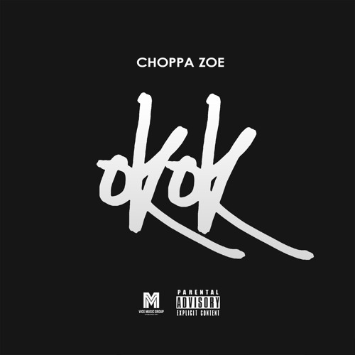 Stream Choppa Zoe OKAY OKAY by ChoppaZoe | Listen online for free on ...