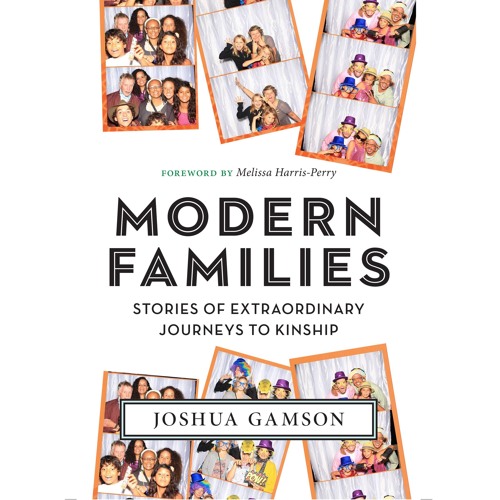 Stream Modern Families by Joshua Gamson, Narrated by James Patrick ...