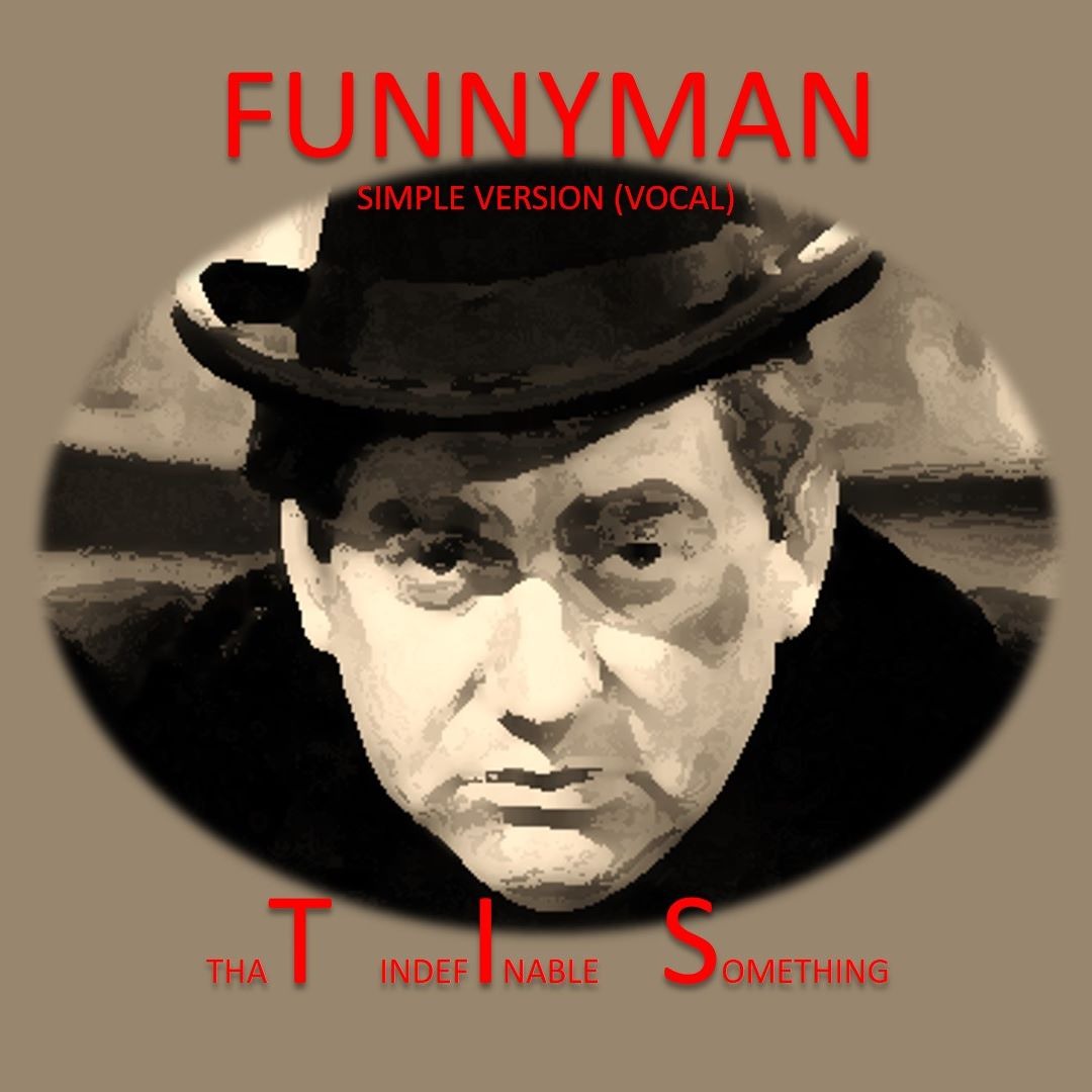 Stream T.I.S. (That Indefinable Something) | Listen to Funnyman E.P ...