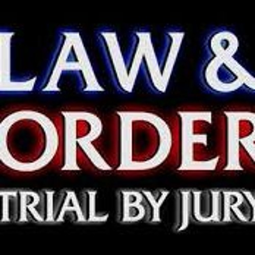 Stream Law And Order Remix @remixgodsuede by Dj Suede the remix god ...