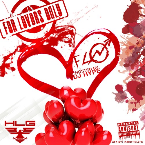 Stream Flo (HLG) | Listen to Flo - F.L.O. (For Lovers Only) (Hosted By ...
