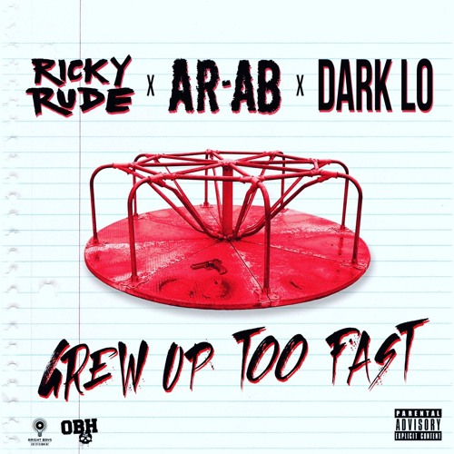 Stream Ricky Rude, AR-AB & Dark Lo - Grew Up Too Fast by RickyRude ...