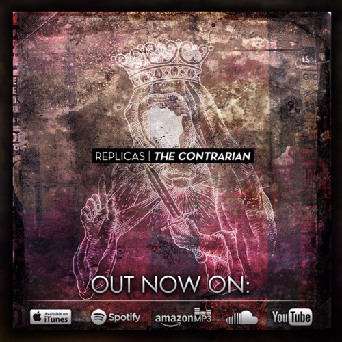 Stream Replicas - The Contrarian (Full Album Stream) by Replicas ...