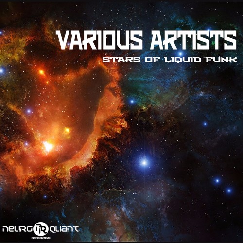 Stream Neuroquant Records | Listen to Various artists - Stars of liquid ...