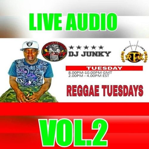 Stream DJJUNKY REGGAE TUESDAY ON @RTMRADIO_NET LIVE AUDIO VOL.2 by DJ ...