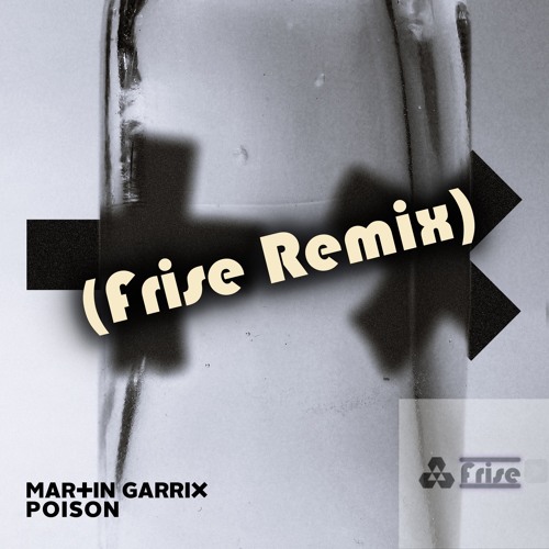 Stream Martin Garrix -Poison- (Frise remix) FREE DOWNLODE by Frise ...