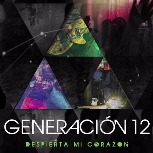 Stream Generación 12 - Dios Incomparable Ft Marco Barrientos by Dulis ...