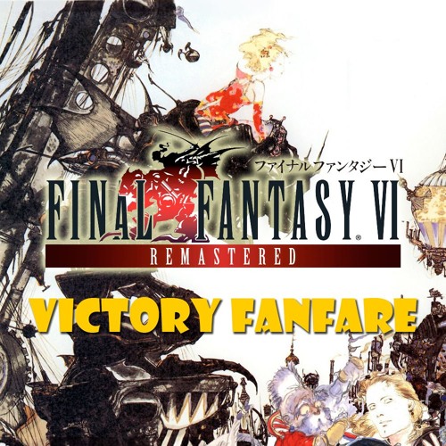 Listen to 003 Victory Fanfare (勝利のファンファーレ) by Final Fantasy VI ...