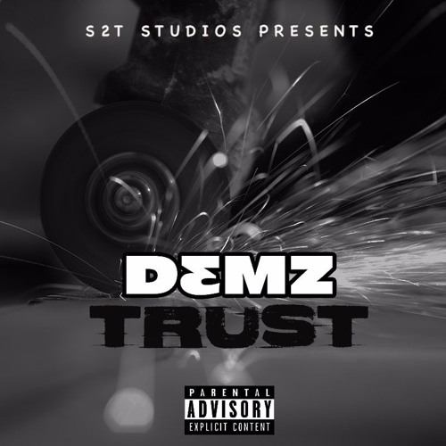 Stream Demz - Trust by DemzArtist | Listen online for free on SoundCloud