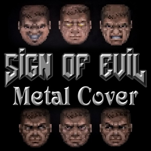 Stream Doom - Sign Of Evil (E1M8) - Metal Cover by ImAFutureGuitarHero ...