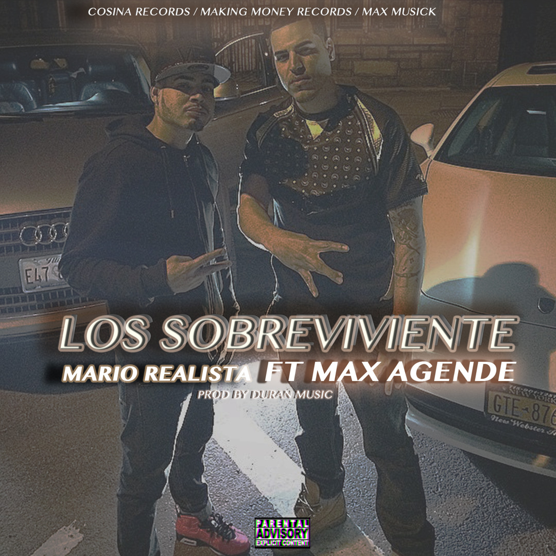 Stream Mario Realista Ft Max Agende - Los Sobrevivientea Prod By ...