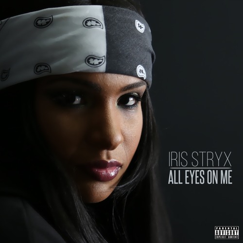 Stream All Eyes On Me (Prod. By Fareed "Rip" Salamah) by Iris Stryx ...