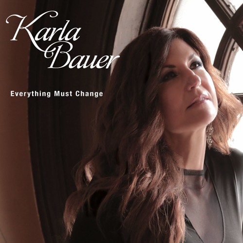 Stream Karla Bauer | Listen to Everything Must Change - Nina Simone Tribute album playlist ...