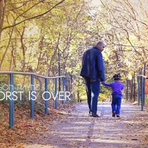 Stream The Worst Is Over by Brian Anderson-Payne | Listen online for ...