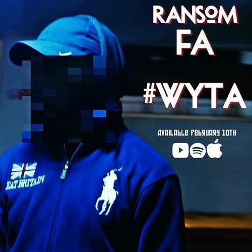 Stream Ransom FA - What You Talking About by Mixtape Madness | Listen ...