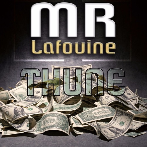 Stream Mr Lafouine - Thune by José Lafouine | Listen online for free on ...