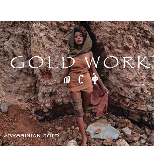 Stream Abyssinian Gold | Listen to GOLD WORK playlist online for free ...