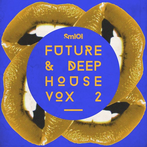 Stream SM101 - Deep & Future House Vox 2 by Sample Magic | Listen online for free on SoundCloud