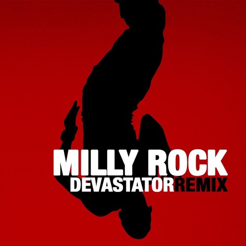 Stream 2 Milly - Milly Rock (Devastator Remix) [Free Download] by ...