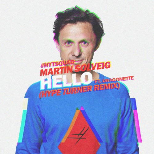 Hello Free Download Martin Solveig - boxeserogon