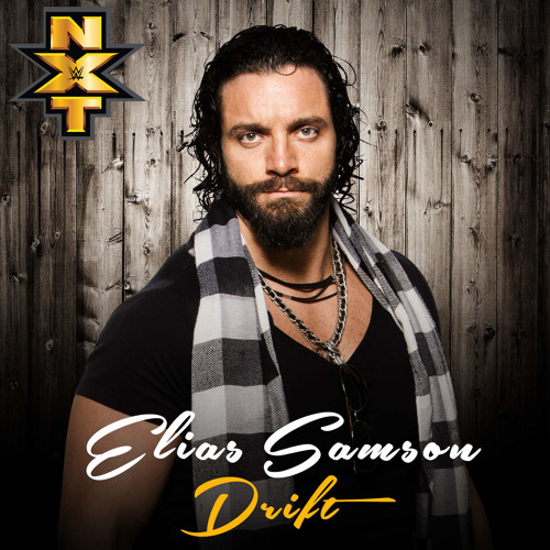 Stream WWE: Drift (Elias Samson) by Test | Listen online for free on ...