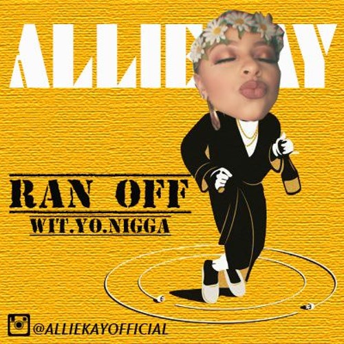 Stream Ran Off On Da Plug (Freestyle) by Allie Kay | Listen online for ...