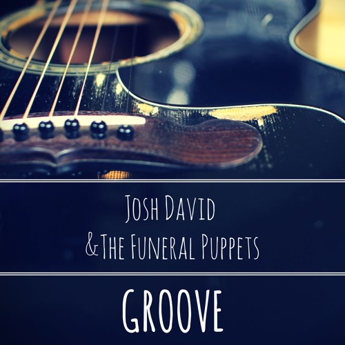 Stream Groove by The Funeral Puppets | Listen online for free on SoundCloud