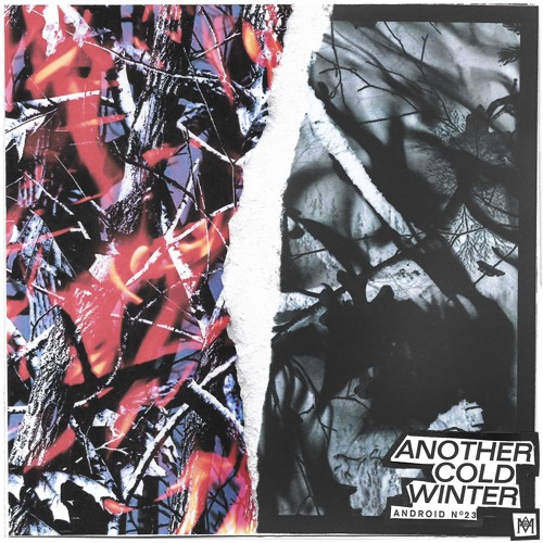 Stream MILD SOBRIETY | Listen to Android No. 23 - Another Cold Winter ...