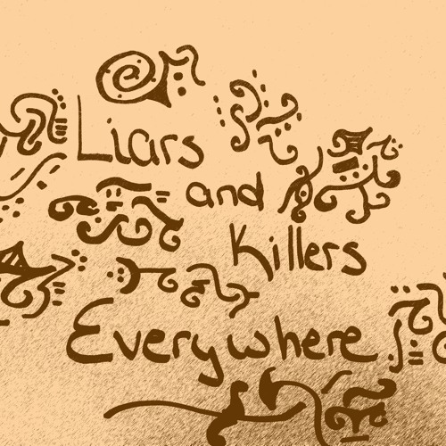 Stream To Liars and Killers Everywhere by A Ghostwriter's Apology ...