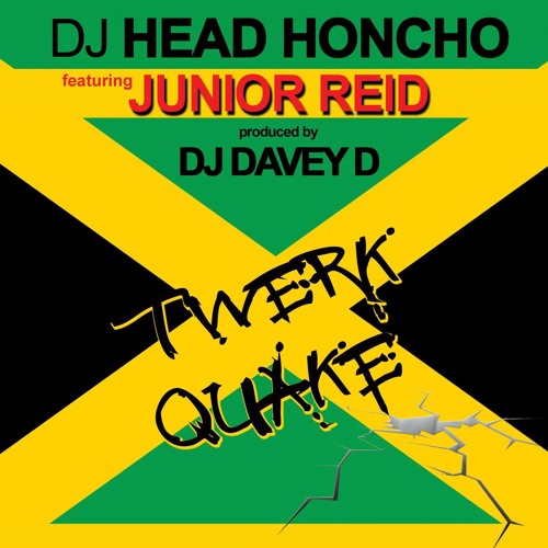 Stream Dj Head Honcho Ft. Jr Reid - TwerkQuake (Prod By Davey D) by Dj ...