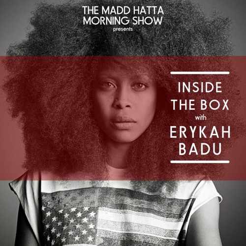 Stream The MHMS | Listen to Inside The Box With Erykah Badu playlist ...