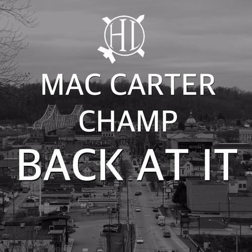 Stream NEW SINGLE: "Back At It" Feat Champ (Prod By Glen Chaos) by Mac ...