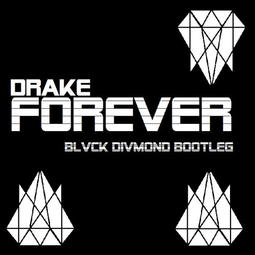 Stream Forever (Blvck Divmond Bootleg) by Blvck Divmond | Listen online ...