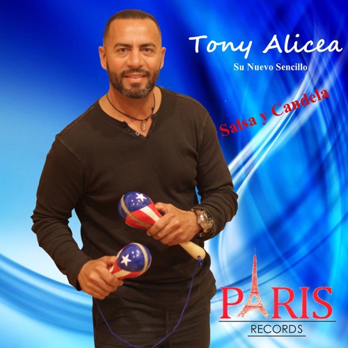 Stream Tony Alicea "Salsa Y Candela" by DJ WALTER B NICE | Listen ...