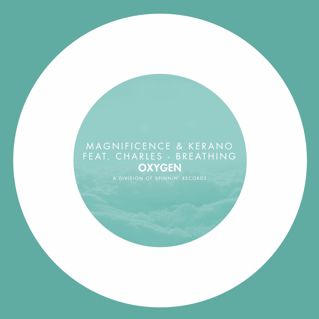 Stream Magnificence & Kerano feat. Charles - Breathing (Out Now) by ...