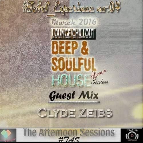 Stream The Afternoon Sessions Experience Guest Mix By Clyde Zeibs ...