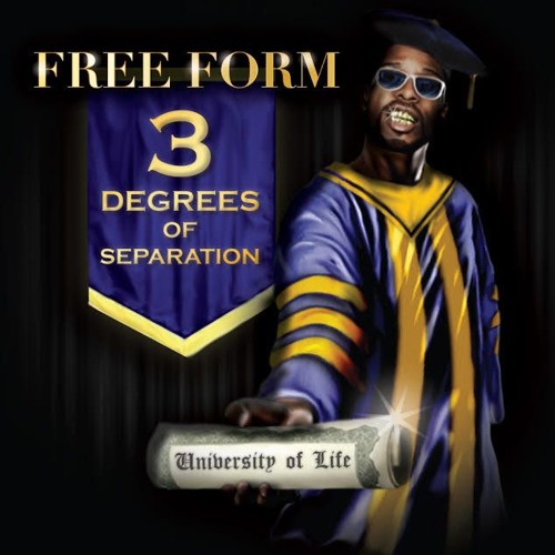 Stream Free Form | Listen to 3 Degrees of Separation playlist online ...