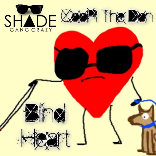 Stream Blind Heart by CoolR The Don | Listen online for free on SoundCloud