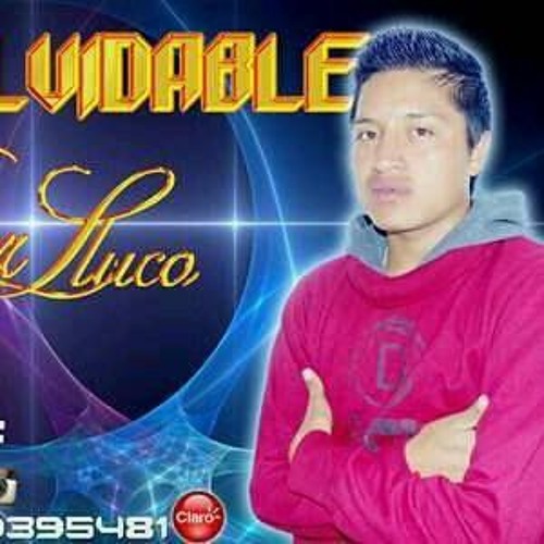 Stream EL INOLVIDABLE- Wilmer Lluco ((DJ CARLOS)) Lobo Mix 2016 by Carlos | Listen online for ...