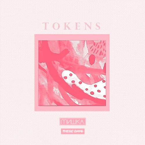 Stream These Days | Listen to Tokens • A Compilation Album playlist ...