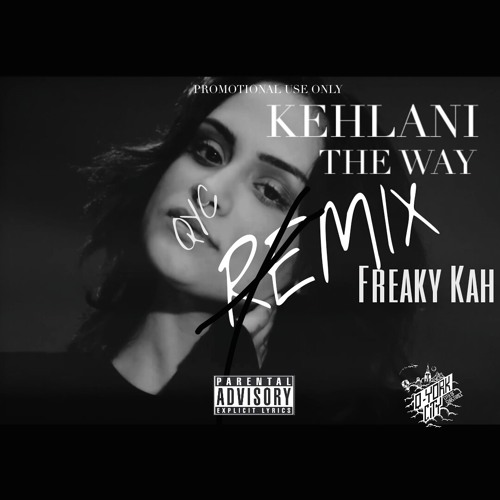 Stream Kehlani -The Way Q-mix ft Freaky Kah by Freaky Kah | Listen ...