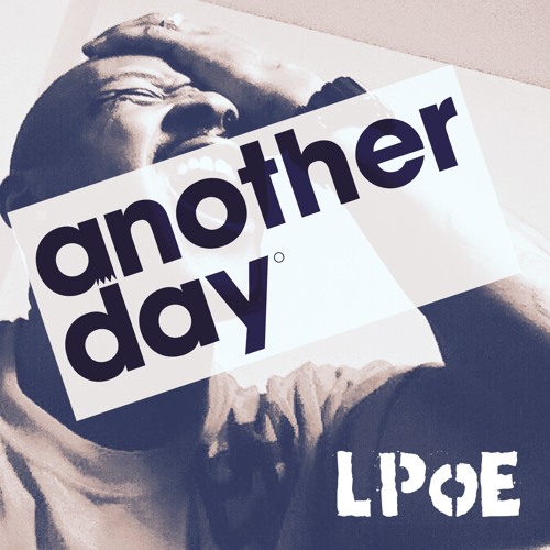 Stream Another Day- L.poe (From The Album "Chandeliers On The Ceiling ...