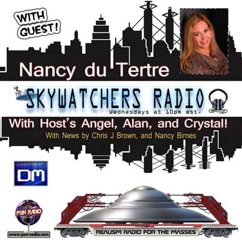 Skywatchers With Nancy Du Tertre by PSN RADIO | troy's space