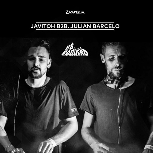 Stream Javitoh b2b. Julian Barcelo - Es Foguero (Danzu) by Javitoh ...