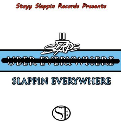 Stream Slappin EveryWhere (Uber EveryWhere Remix) by D-Slaps | Listen ... Stream Slappin EveryWhere (Uber EveryWhere Remix) by D-Slaps | Listen ...