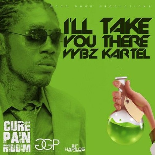 Stream VYBZ KARTEL - I'LL TAKE U THERE (CURE PAIN RIDDIM) by |Dancehall ...