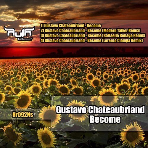 Stream Gustavo Chateaubriand - Become (Raffaello Bonaga Remix) Hush Recordz 10101059 by ...